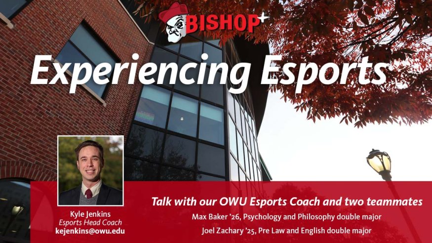 Bishop+: Esports | Ohio Wesleyan University